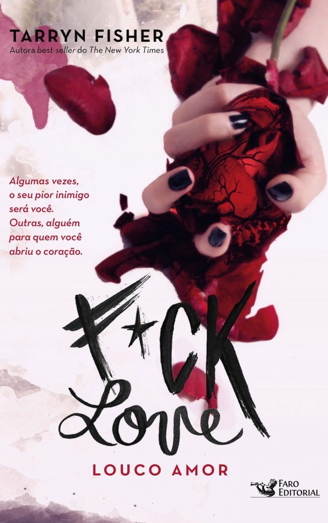 Fuck Love – Louco Amor | Faro editorial