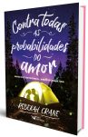 CONTRA TODAS AS PROBABILIDADES DO AMOR – Faro editorial